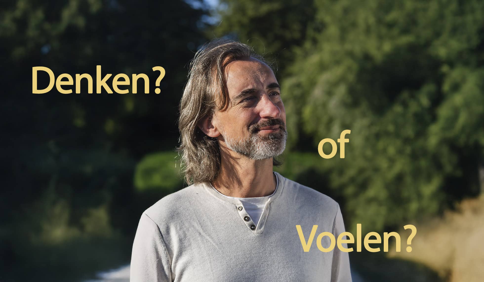 Denken of voelen?